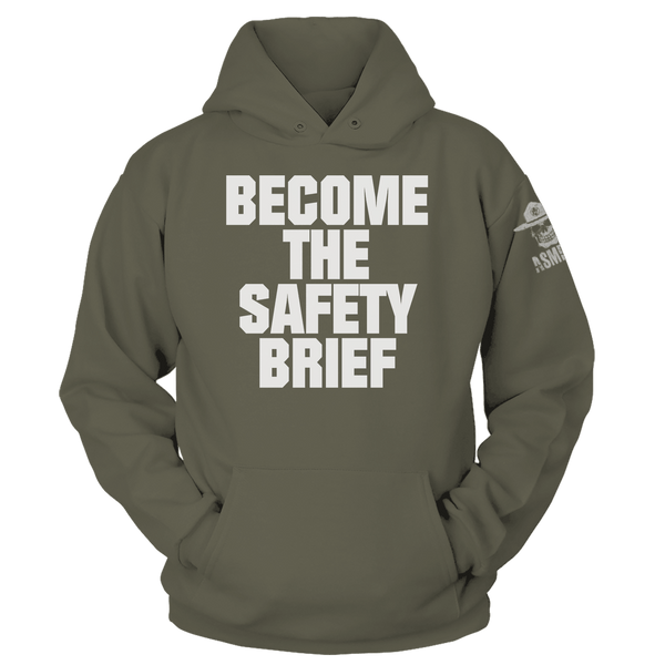 Become The Safety Brief | ASMDSS Gear