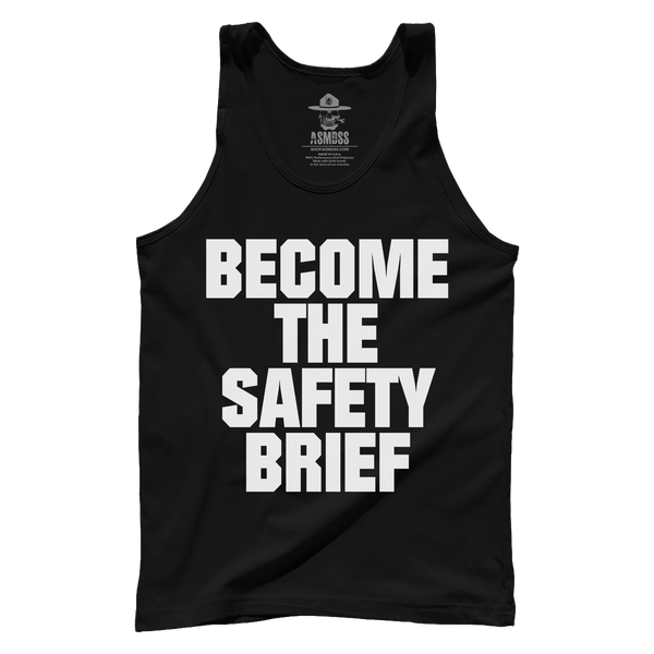 Become The Safety Brief | ASMDSS Gear