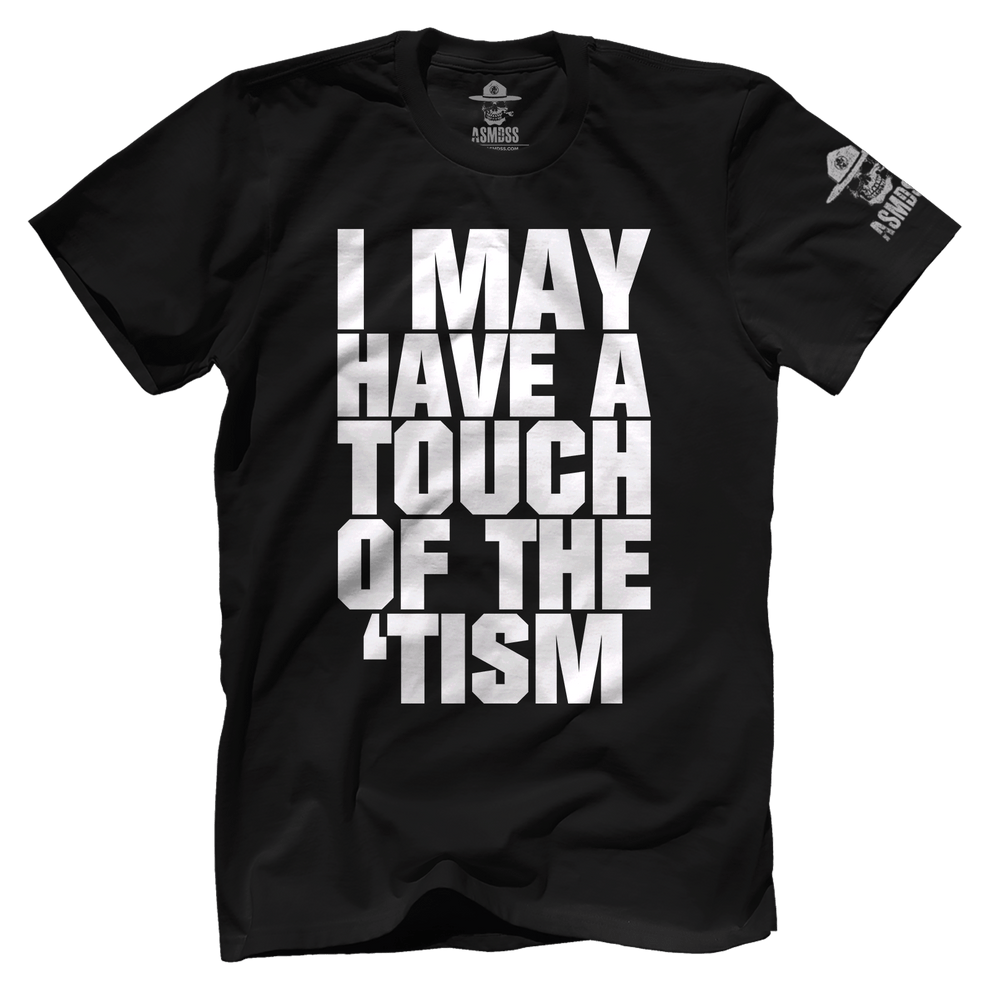 Touch of the Tism – ASMDSS Gear