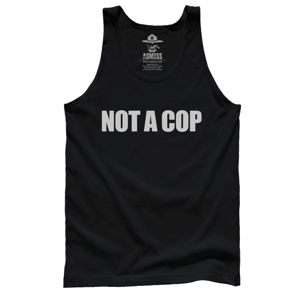 Not A Cop | ASMDSS Gear
