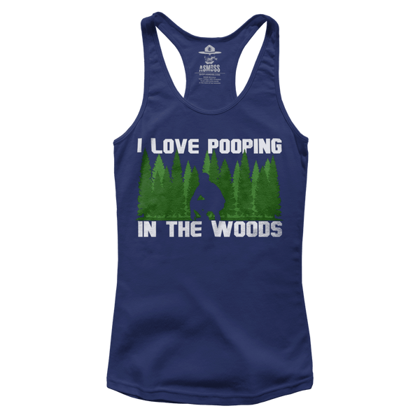 Love Pooping In The Woods (Ladies) | ASMDSS Gear